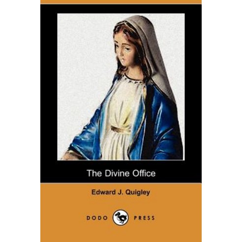 The Divine Office (Dodo Press) Paperback, Dodo Press - 가격 변동 추적 그래프 - 역대가