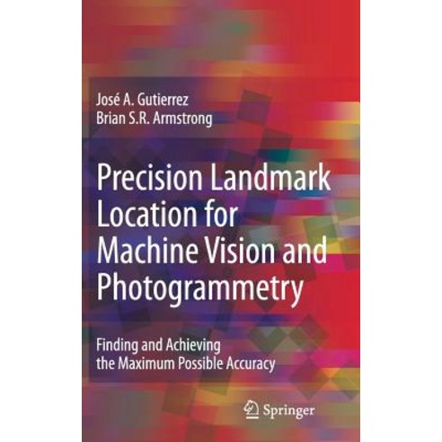 Precision Landmark Location for Machine Vision and Photogrammetry ...