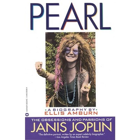Pearl: The Obsessions and Passions of Janis Joplin Paperback, Warner ...