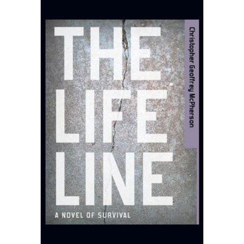 The Life Line: A Story of Survival Paperback, Createspace Independent ...