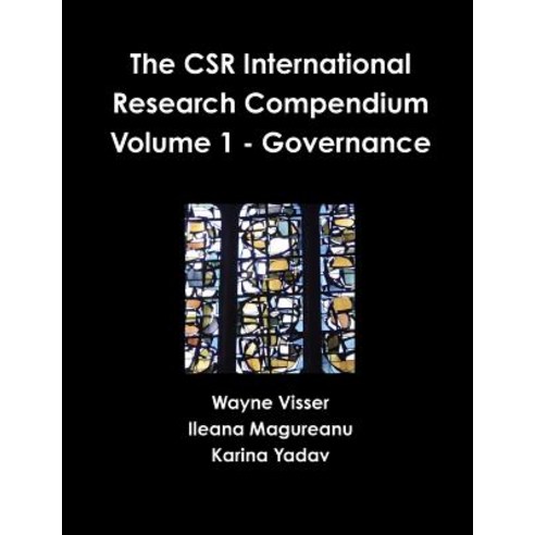 The Csr International Research Compendium: Volume 1 - Governance ...