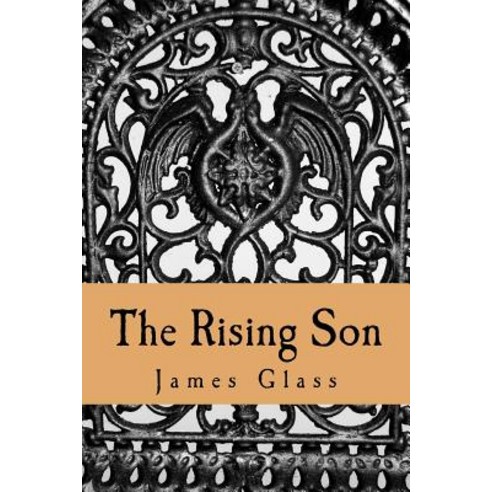 The Rising Son Paperback, Createspace Independent Publishing Platform ...