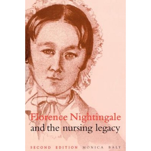 Florence Nightingale and the Nursing Legacy Paperback, Wiley - 가격 변동 추적 ...