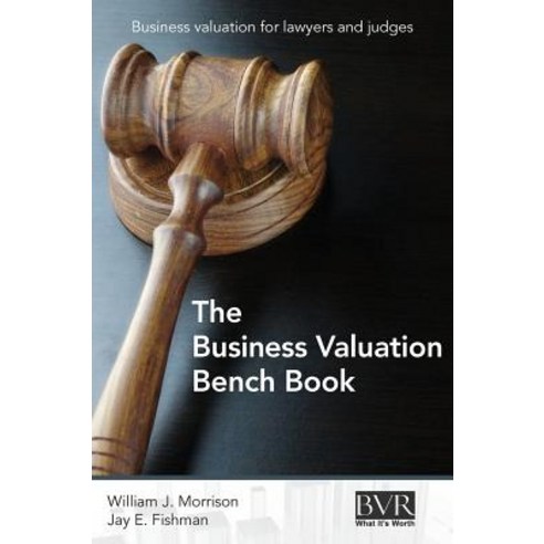 The Business Valuation Bench Book Hardcover, Business Valuation ...
