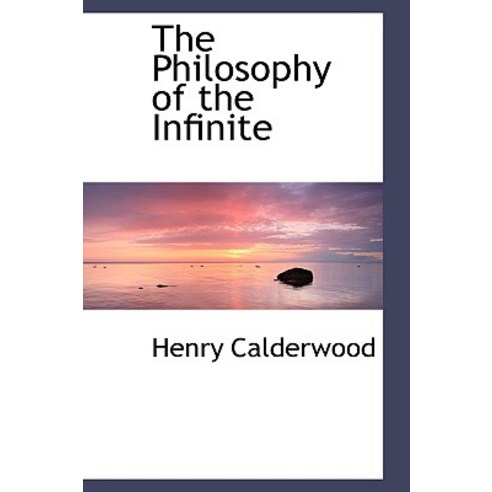 The Philosophy of the Infinite Hardcover, BiblioLife - 가격 변동 추적 그래프 - 역대가