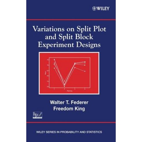 Variations on Split Plot and Split Block Experiment Designs Hardcover ...