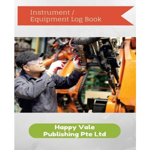 Instrument / Equipment Log Book Paperback, Createspace Independent ...