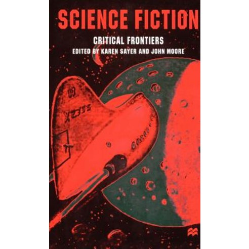 Science Fiction Critical Frontiers Hardcover, Palgrave MacMillan - 가격 ...