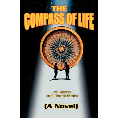 The Compass of Life: (A Novel) Paperback, iUniverse - 가격 변동 추적 그래프 - 역대가