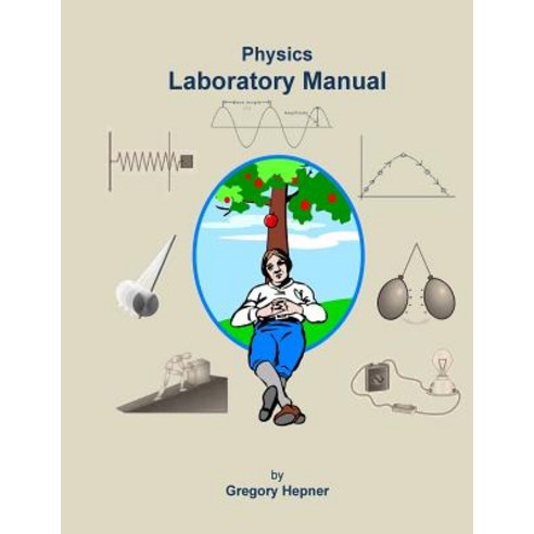 Physics Laboratory Manual Paperback, Createspace Independent Publishing ...