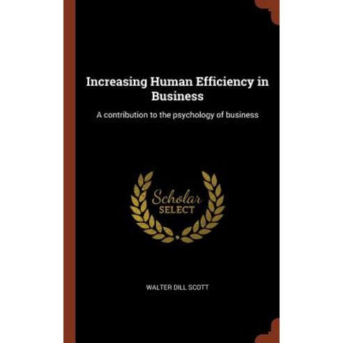 Increasing Human Efficiency in Business: A Contribution to the ...