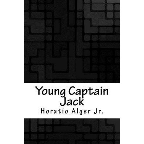 Young Captain Jack Paperback, Createspace Independent Publishing ...