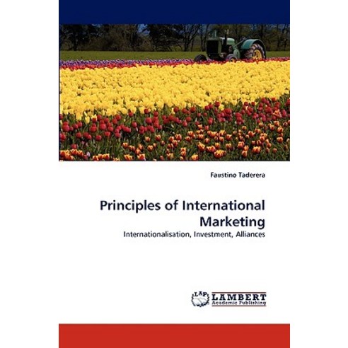Principles of International Marketing Paperback, LAP Lambert Academic Publishin