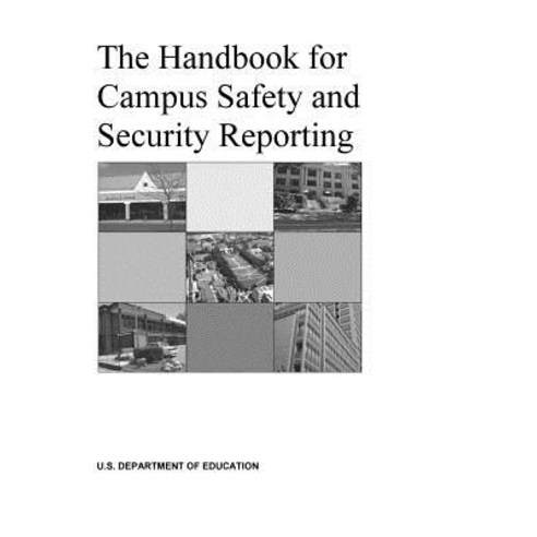 The Handbook for Campus Safety and Security Reporting Paperback ...