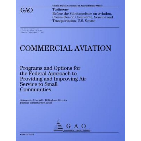 Commercial Aviation: Programs and Options for the Federal Approach to ...