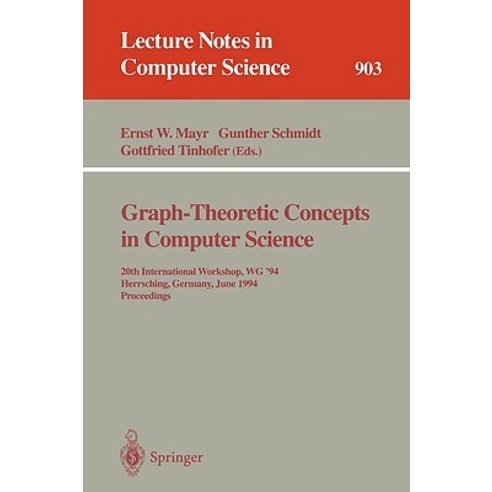 Graph-Theoretic Concepts in Computer Science: 18th International Workshop Wg ''92 Wiesbaden ...