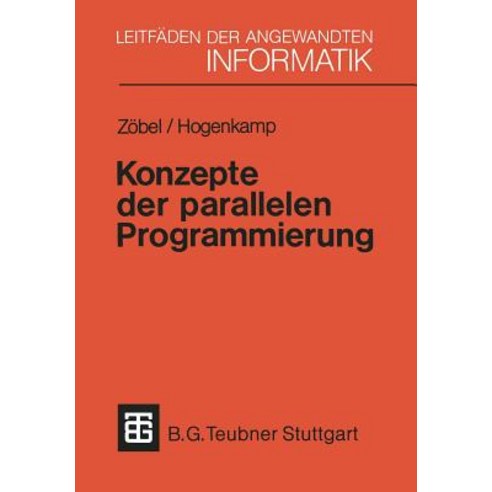 Konzepte Der Parallelen Programmierung, Vieweg+teubner Verlag - 가격 변동 ...