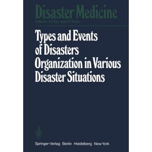 Types and Events of Disasters Organization in Various Disaster ...
