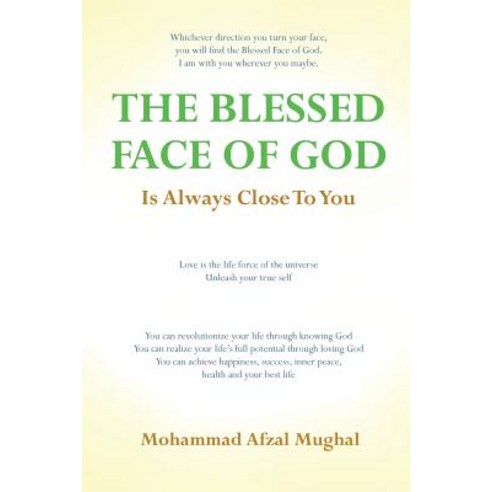 The Blessed Face of God Is Always Close to You: Whichever Direction You ...