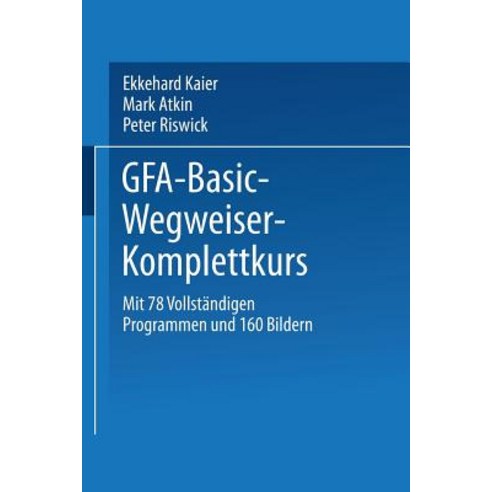 Gfa-Basic-Wegweiser-Komplettkurs, Vieweg+teubner Verlag - 가격 변동 추적 그래프 ...