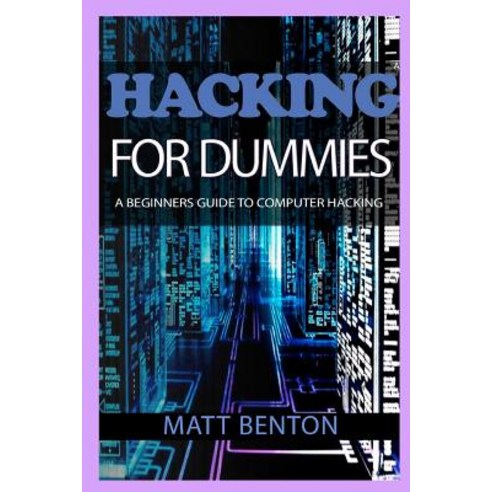 Hacking: The Ultimate Guide to Learn Hacking for Dummies and SQL (SQL Database