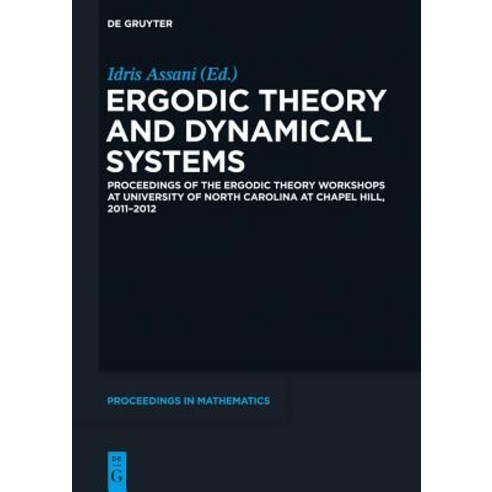 Ergodic Theory and Dynamical Systems: Proceedings of the Ergodic Theory Worksho