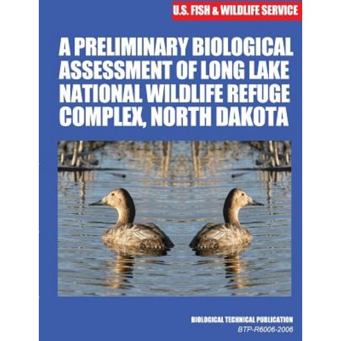 A Preliminary Biological Assessment of Long Lake National Wildlife ...