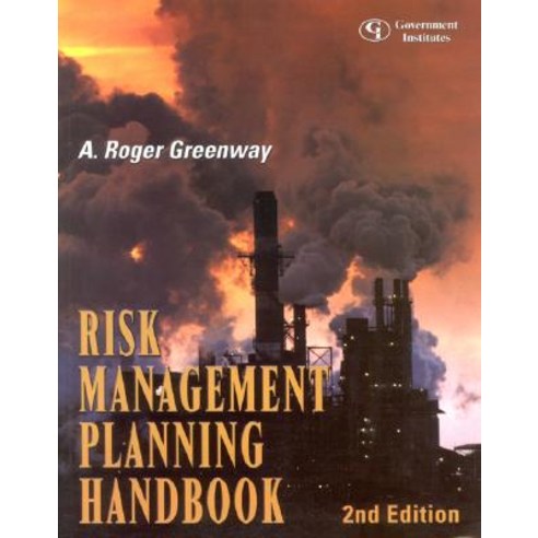 Risk Management Planning Handbook: A Comprehensive Guide to Hazard ...