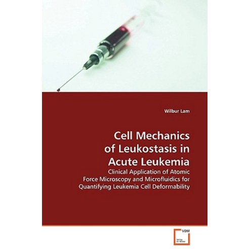 Cell Mechanics of Leukostasis in Acute Leukemia, VDM Verlag - 가격 변동 추적 ...