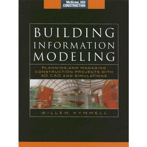 Building Information Modeling: Planning and Managing Construction ...