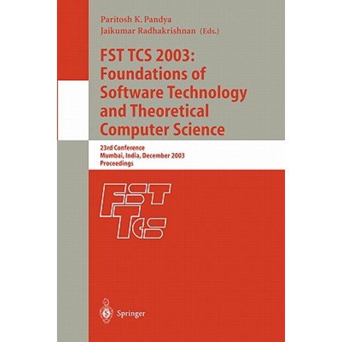 Fst Tcs 2003: Foundations of Software Technology and Theoretical Computer Scien