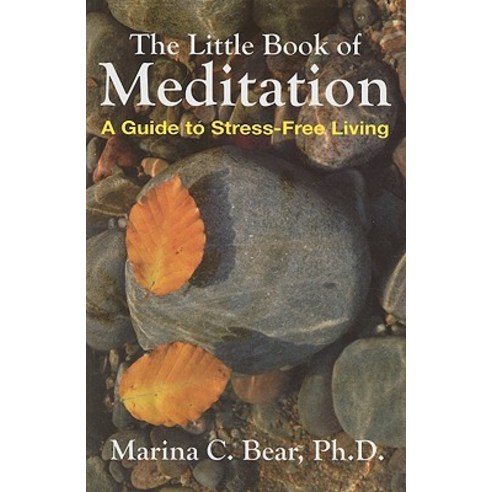 The Little Book of Meditation: A Guide to Stress-Free Living Paperback ...