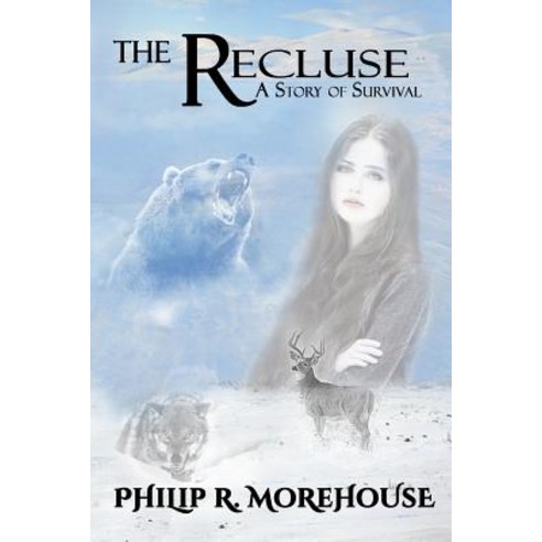 The Recluse: A Story of Survival Paperback, Createspace Independent ...