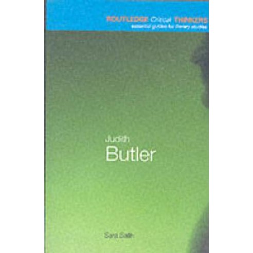 Judith Butler : Essential Guides for Literary Studies(Routledge ...