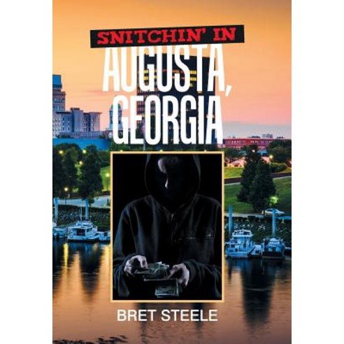 Snitchin'' in Augusta Georgia Hardcover, Xlibris Us - 가격 변동 추적 그래프 - 역대가