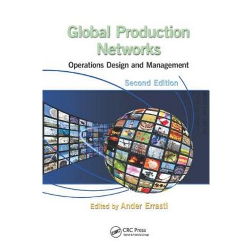 Global Production Networks: Operations Design and Management Second ...