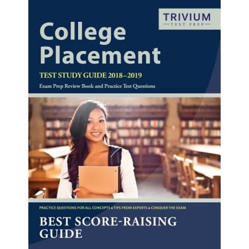 College Placement Test Study Guide 2018-2019: Exam Prep Review Book and ...