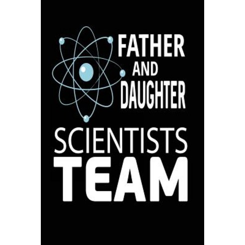 Father and Daughter Scientists Team: Fun Science Log Notebook for Dad ...