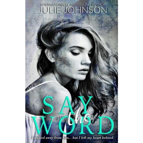 Say the Word Paperback, Julie Johnson - 가격 변동 추적 그래프 - 역대가
