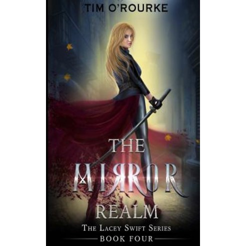 The Mirror Realm (Book 4) Paperback, Createspace Independent Publishing ...
