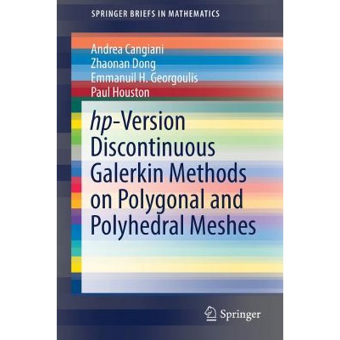 HP-Version Discontinuous Galerkin Methods on Polygonal and Polyhedral ...