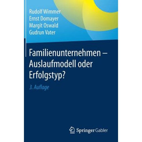 Familienunternehmen - Auslaufmodell Oder Erfolgstyp? Hardcover ...