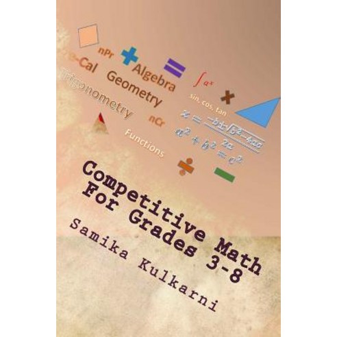 Competitive Math for Grades 3-8 Paperback, Bipin Kulkarni - 가격 변동 추적 ...