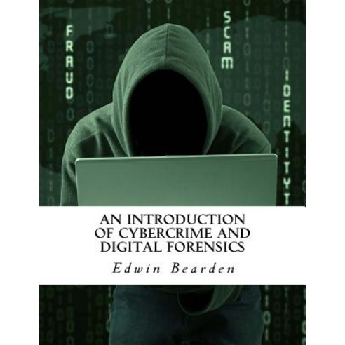 An Introduction of Cybercrime and Digital Forensics Paperback ...